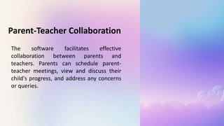 How Does School Management Software Help Parents | PPTX