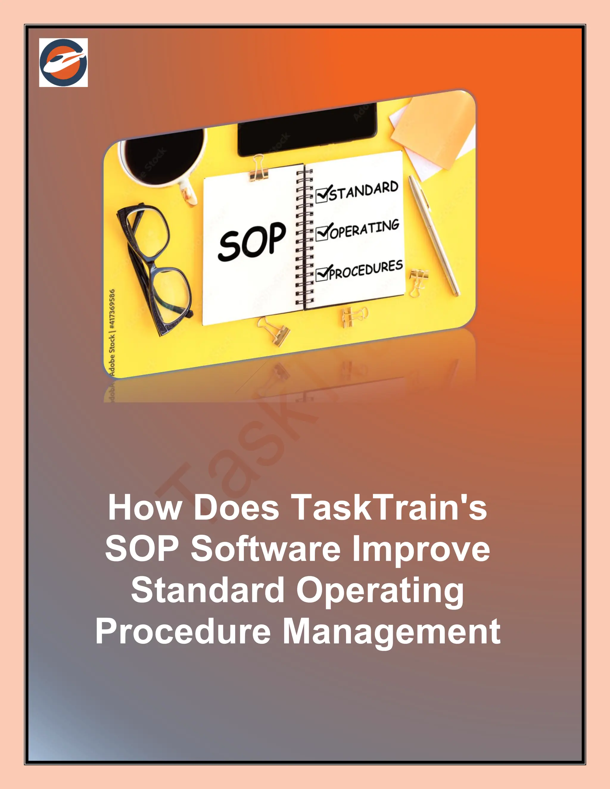 How Does TaskTrain Resolve Issues Related to Standard Operating Procedures.pdf