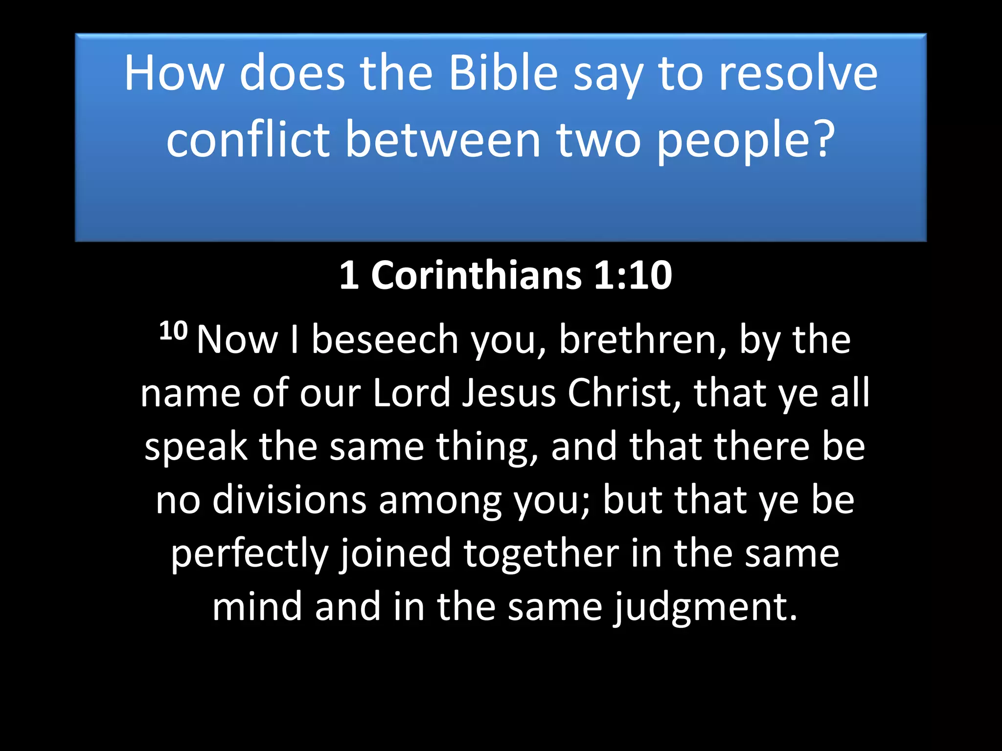 How does the bible say to resolve conflict | PPTX