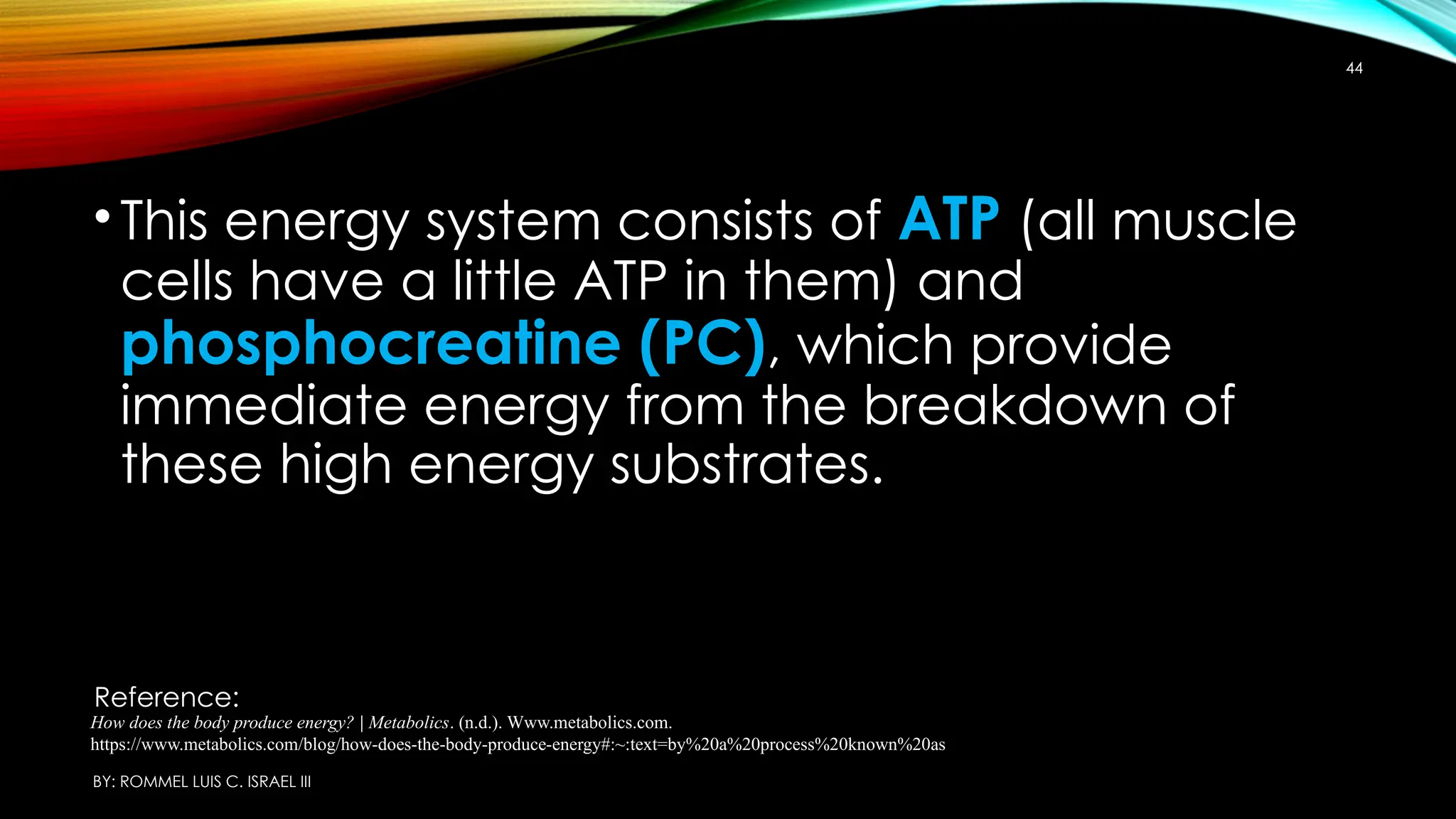 HOW DOES THE BODY PRODUCE ENERGY? (ADENO TRIPHOSPHATE) | PPTX