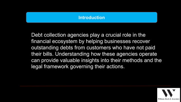 How Does The Debt Collection Agencies Work.pptx