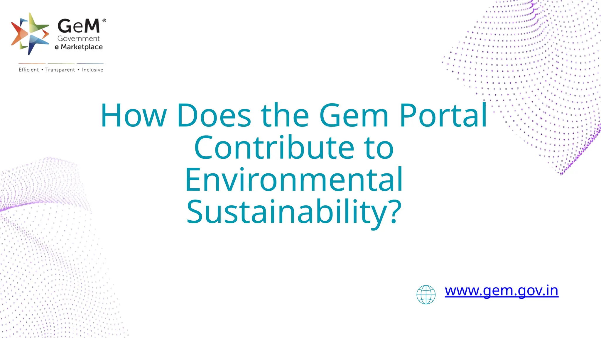 How Does the Gem Portal Contribute to Environmental Sustainability? | PPTX