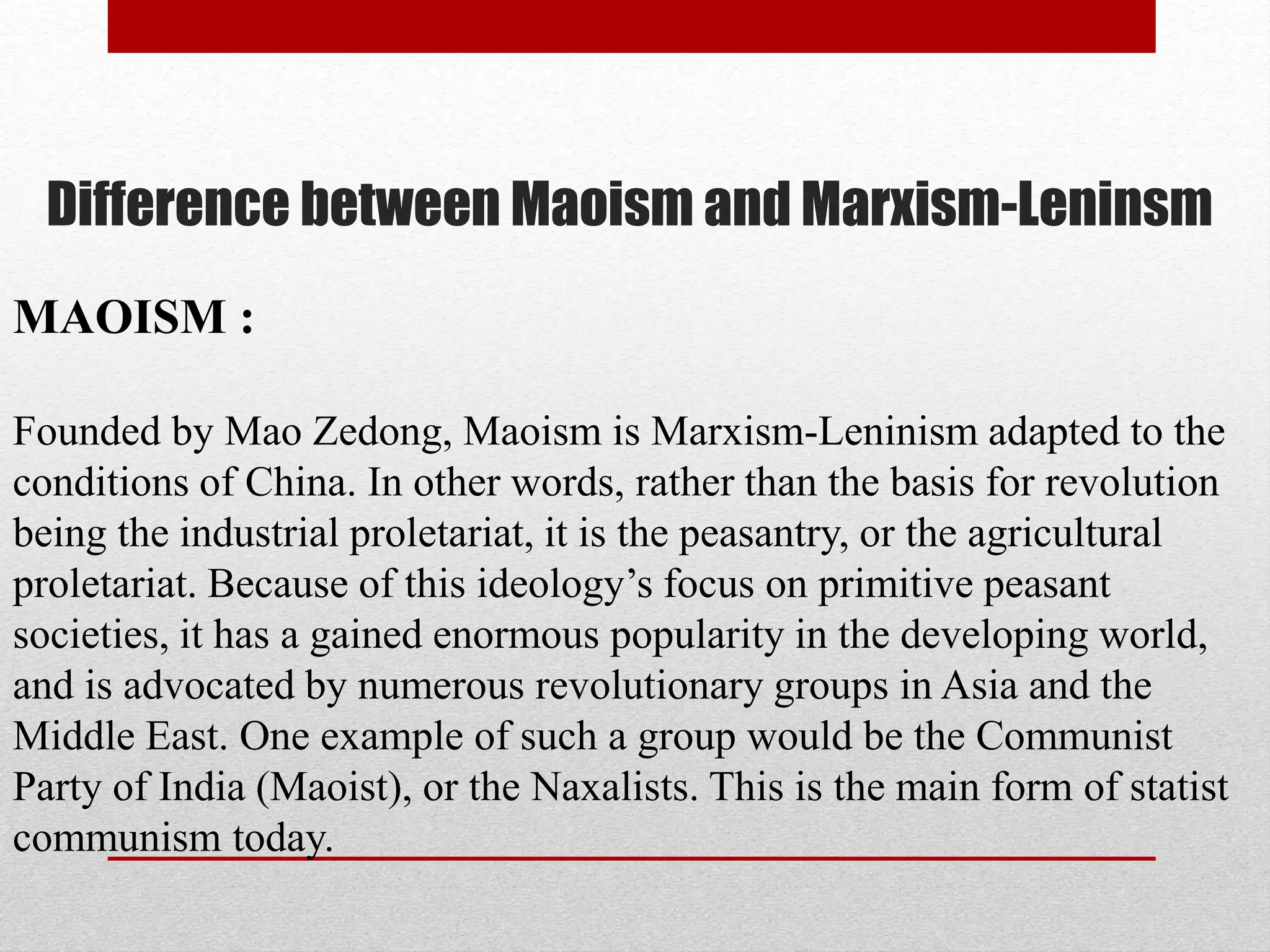 How does the political philosophy of Mao differs from that of Marx and ...