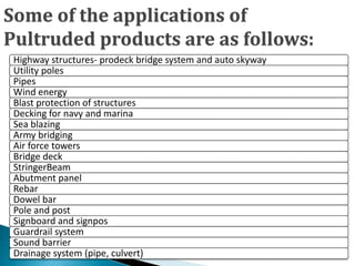 Learn about the Pultrusion Process Work | PPTX