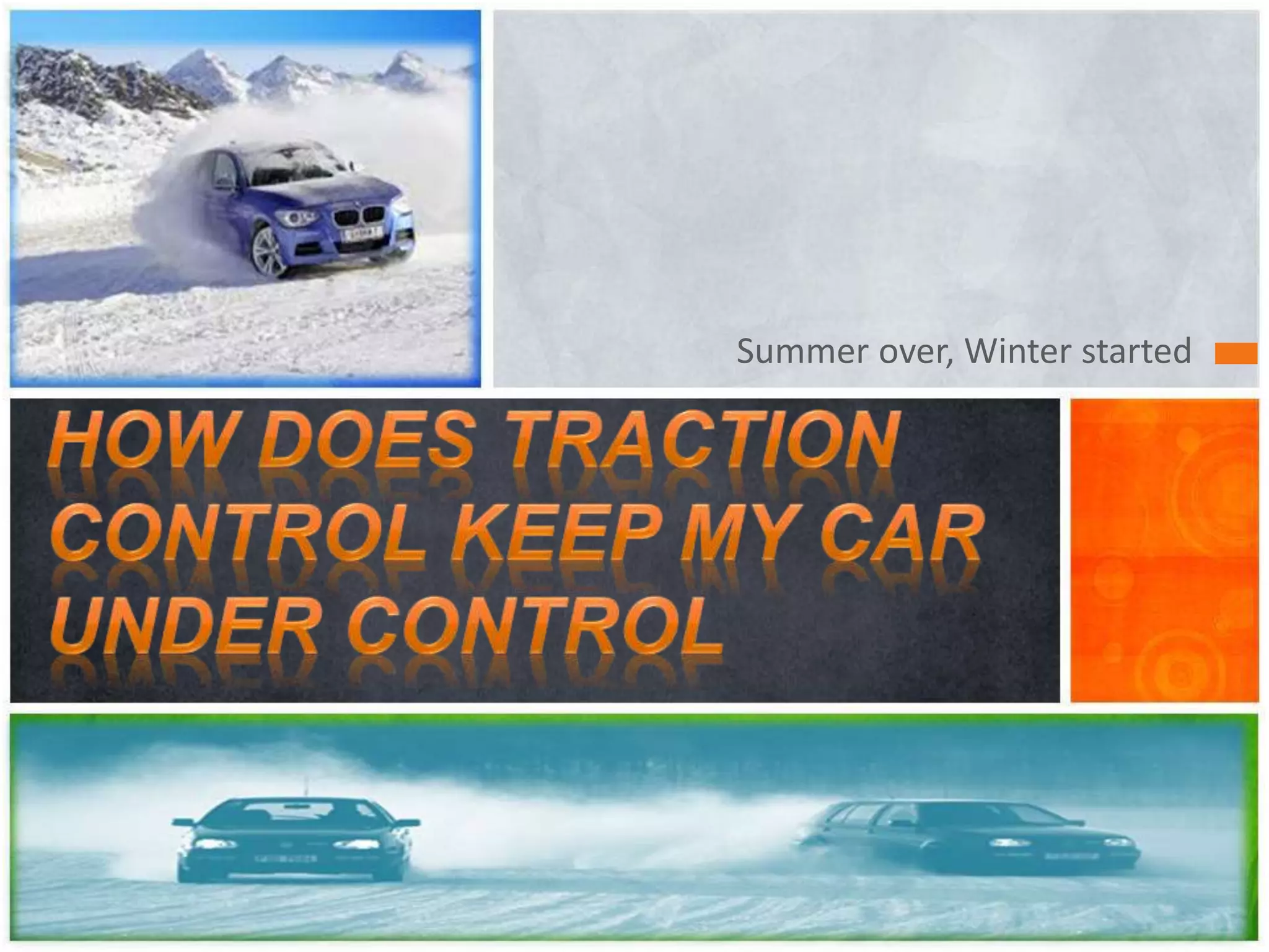 How Does Traction Control Keep My Car Under Control | PPT