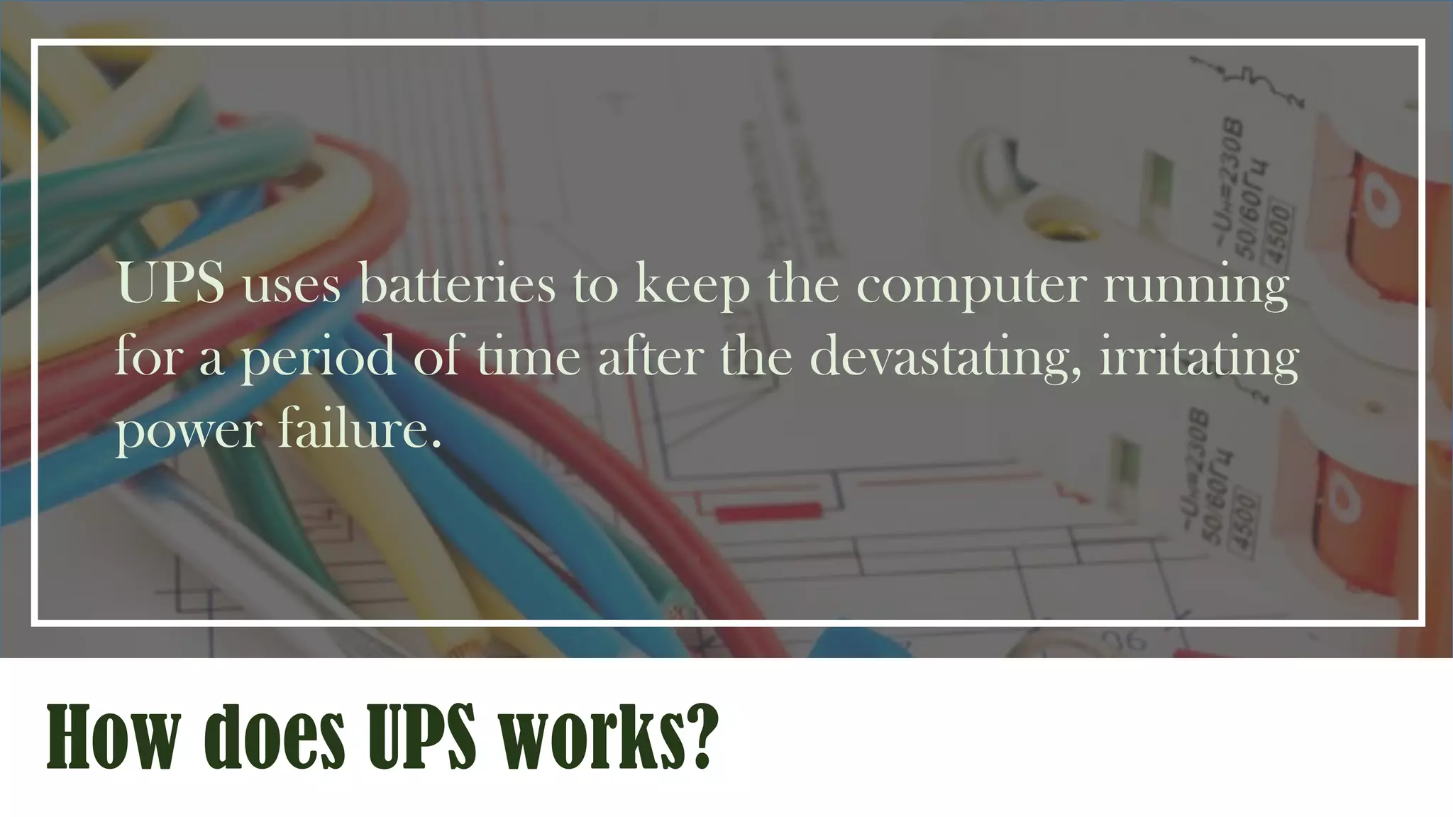 How does ups works | PPT