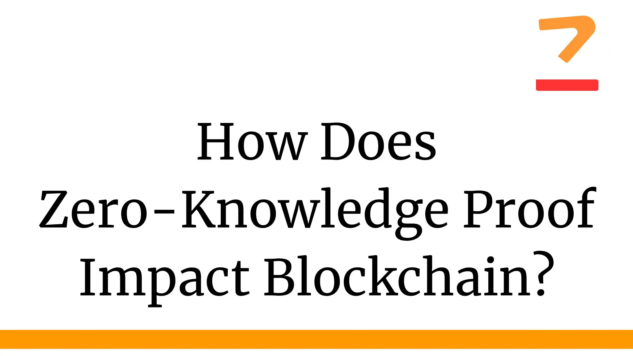 How Does Zero-Knowledge Proof Impact Blockchain? | PDF | Technology Industry | Industries