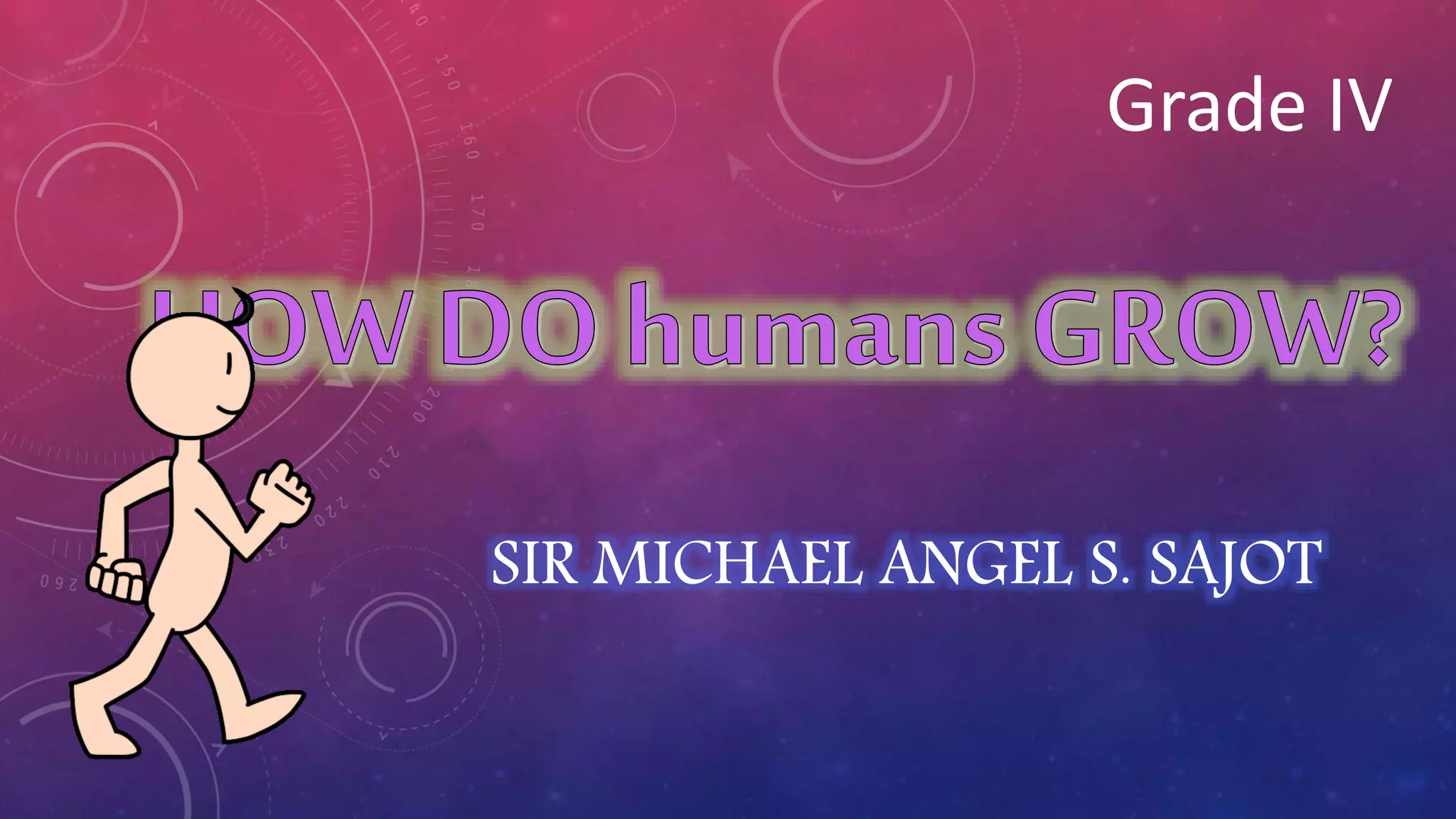 How do humans grow | PPTX