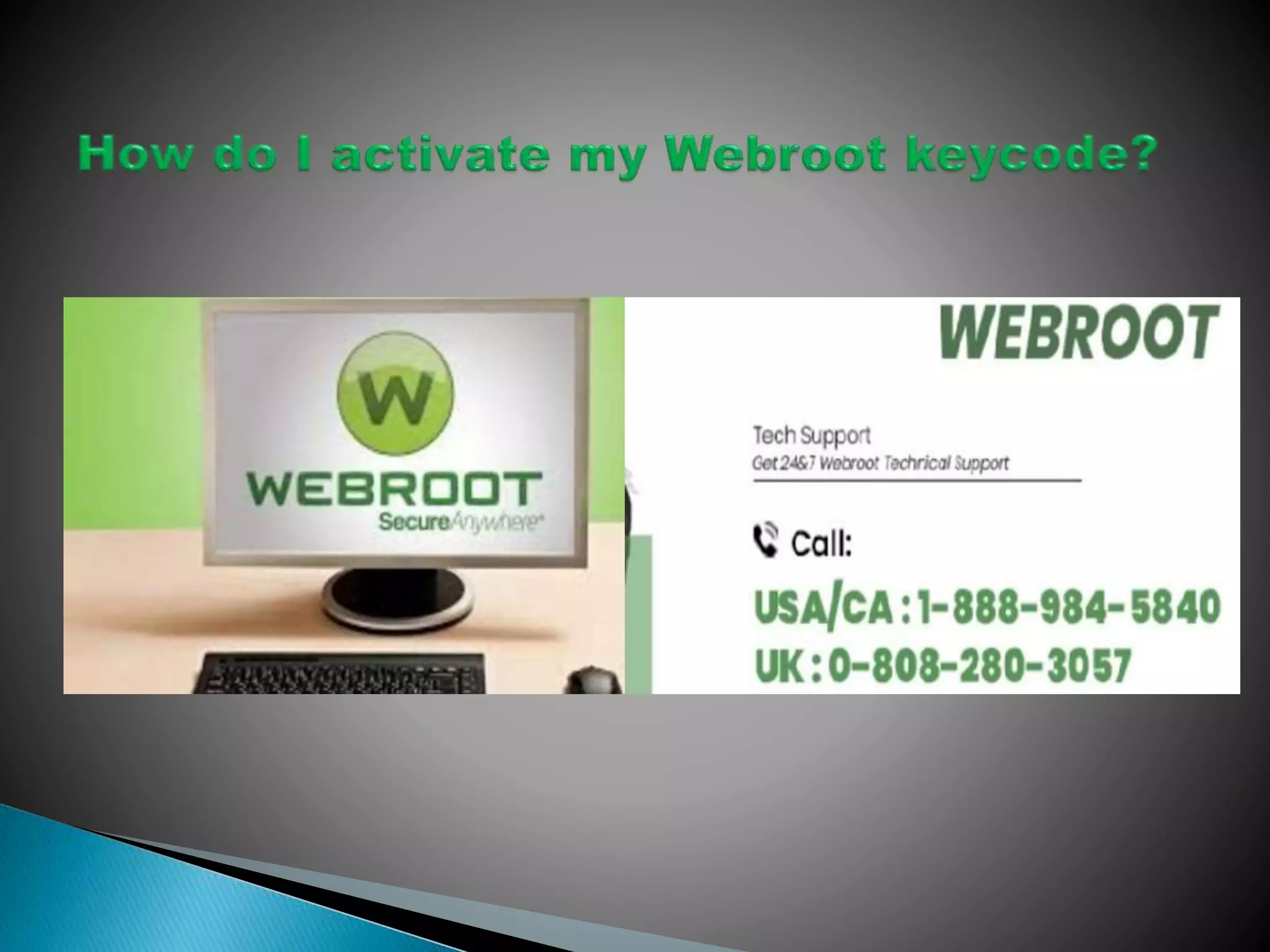 How do I activate my Webroot keycode? | PPT