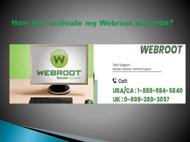 How do I activate my Webroot keycode? | PPT