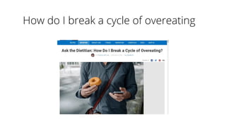 How do i break a cycle of overeating | PPT