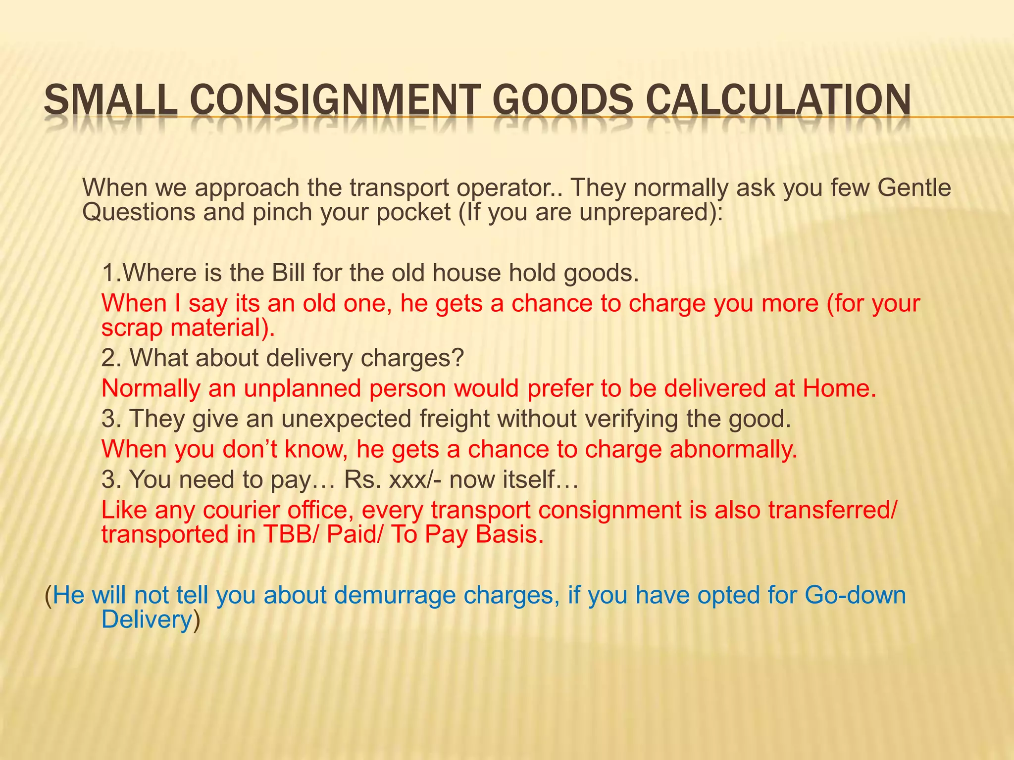 How do i calculate in movement of goods from one place to another ...