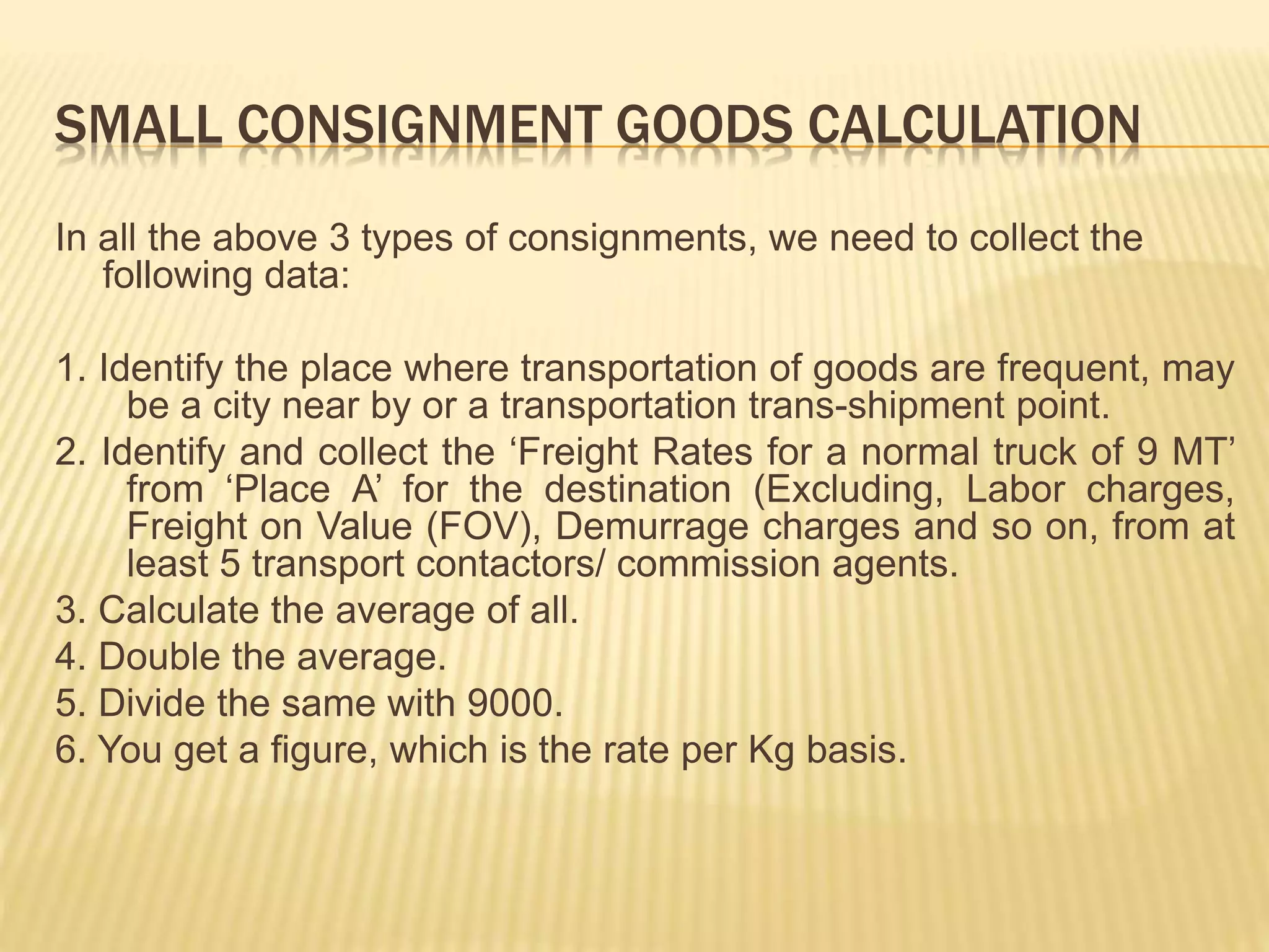 How do i calculate in movement of goods from one place to another ...