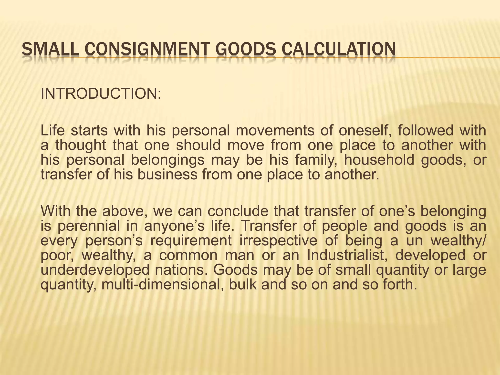 How do i calculate in movement of goods from one place to another ...