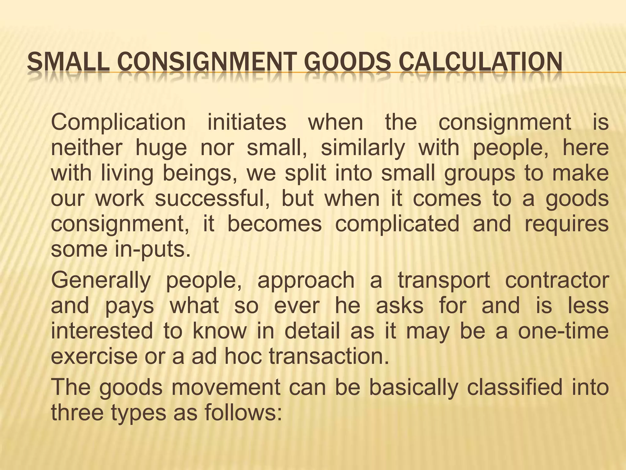 How do i calculate in movement of goods from one place to another ...