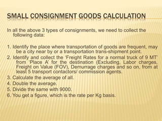 How do i calculate in movement of goods from one place to another ...