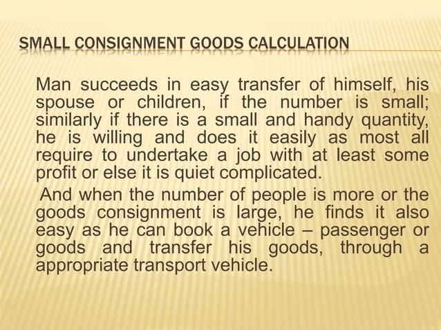 How do i calculate in movement of goods from one place to another ...