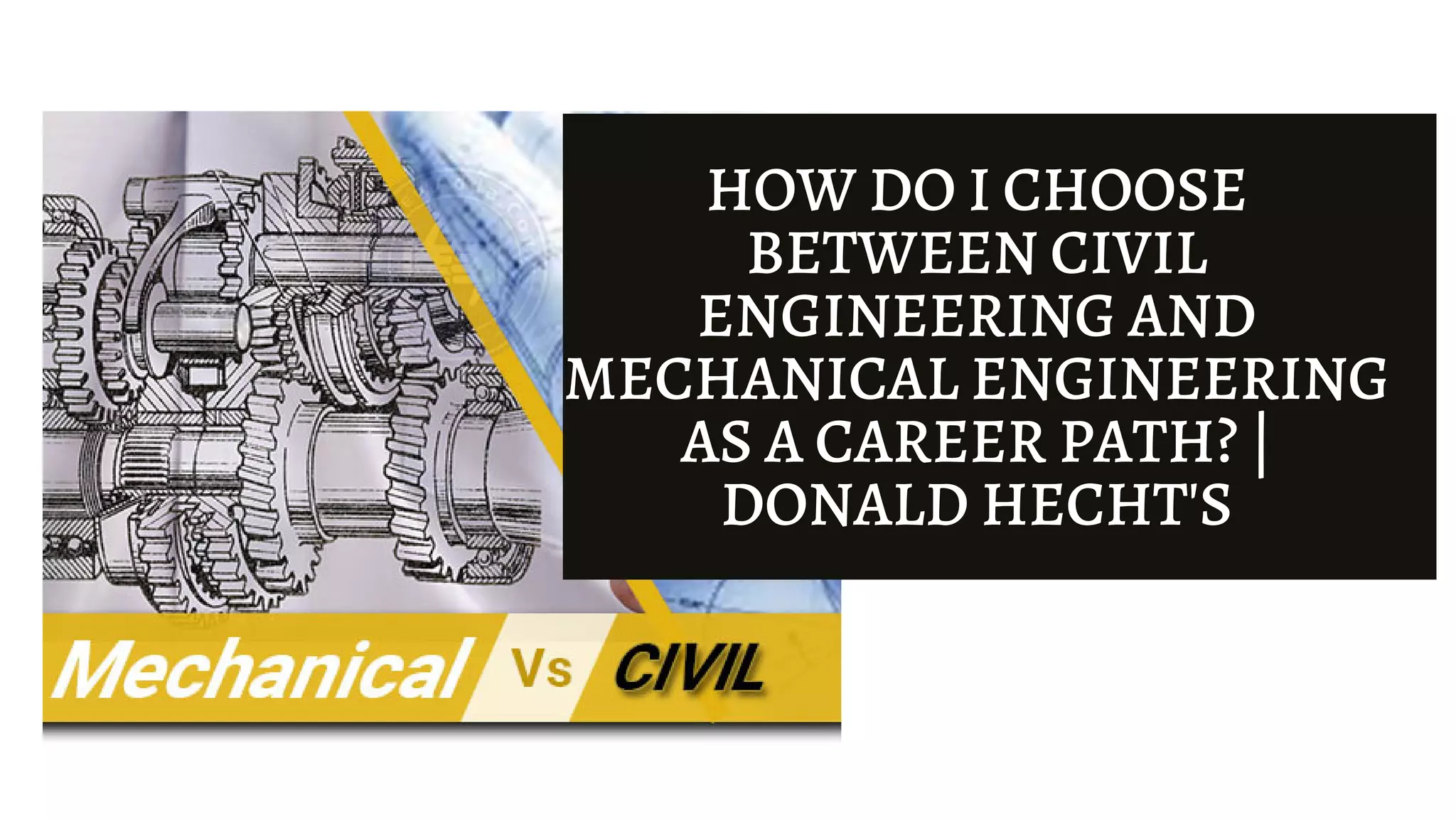 In what ways does civil engineering differ from mechanical engineering ...