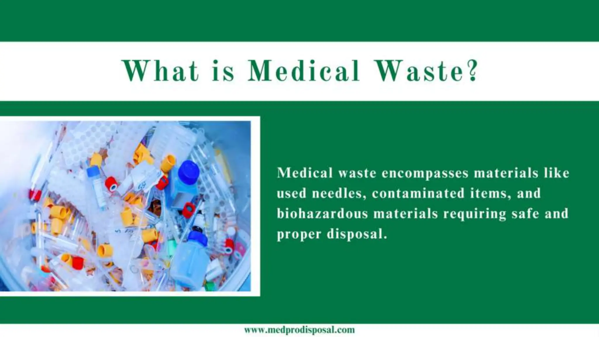 How Do I Dispose of Medical Waste. - MedPro Disposal | PPT