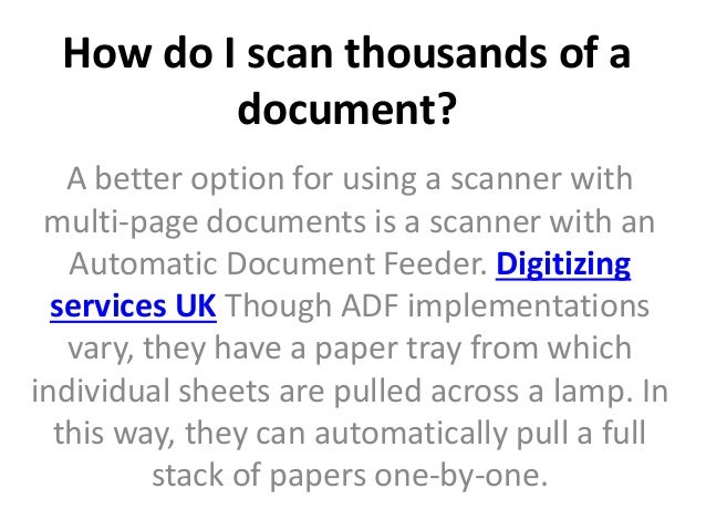 How do I scan thousands of a document? | PPTX
