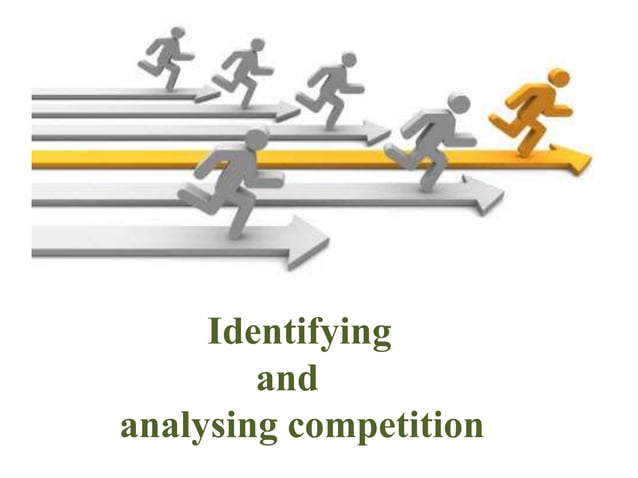 How do marketers identify and analyze competition | PPTX