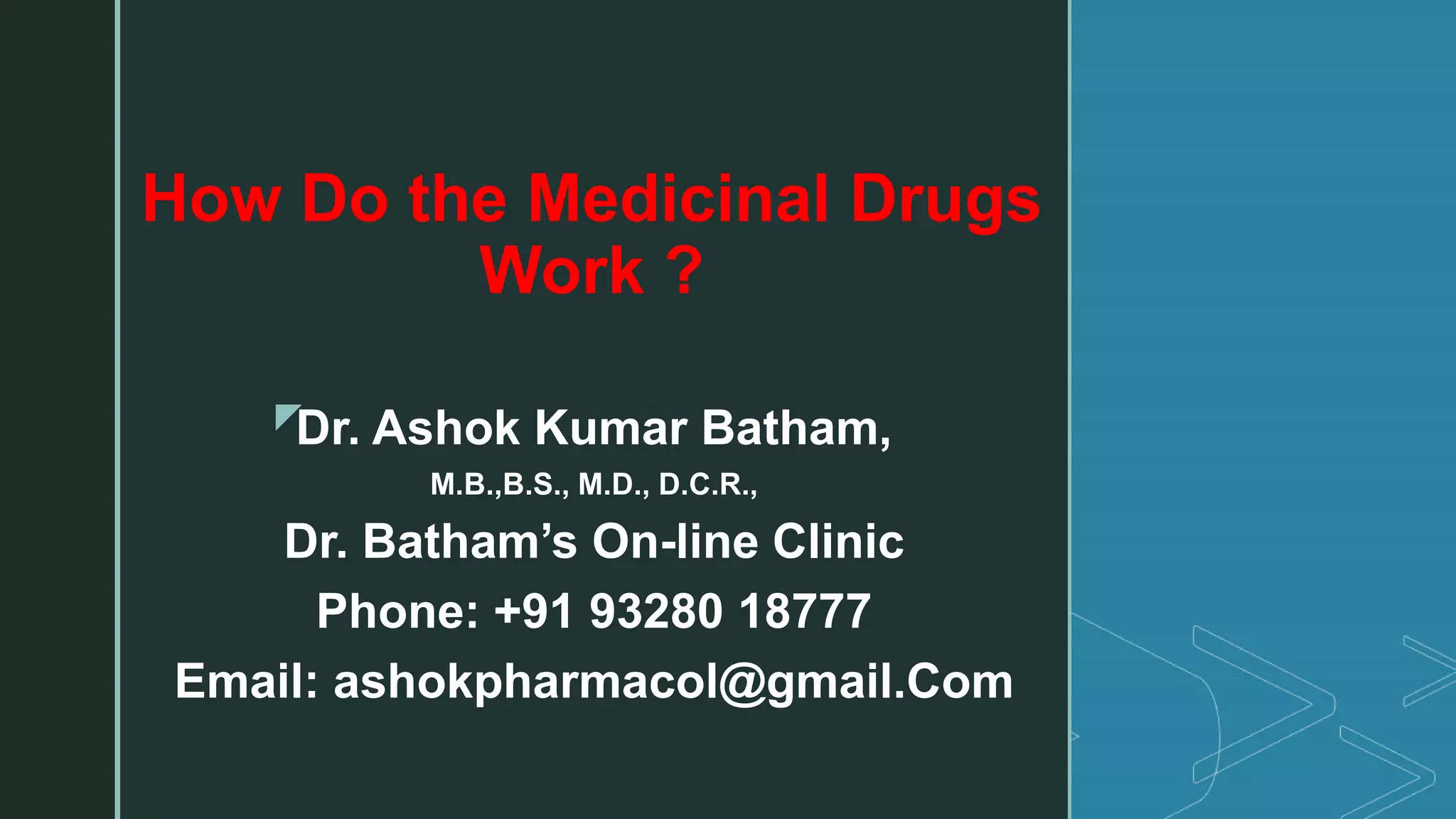 How Do The Medicinal Drugs Work ? | PPT