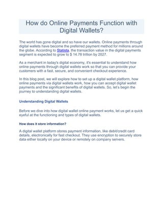 How do Online Payments Function with Digital Wallets.pdf