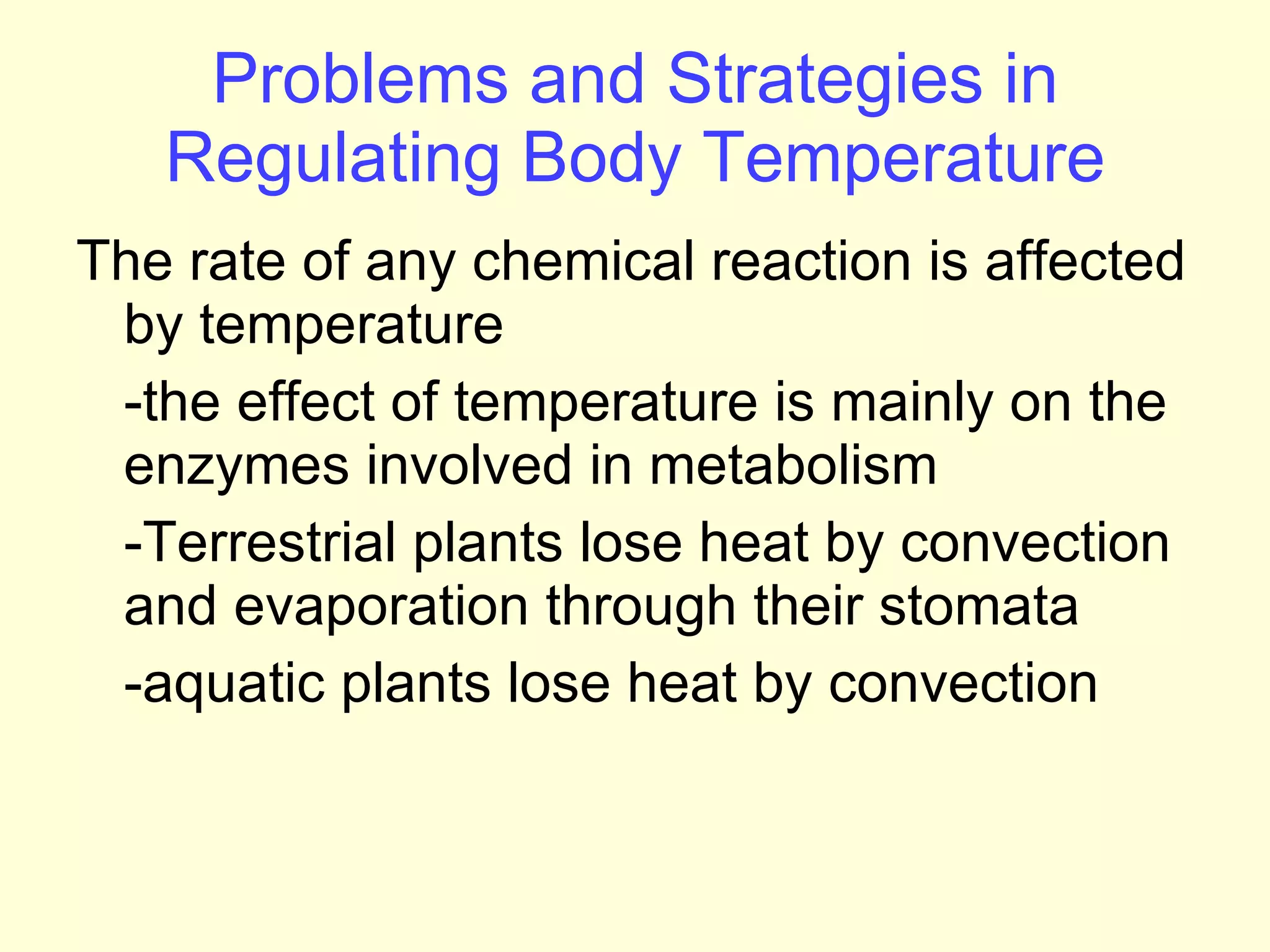 How do organisms maintain body temperature | PPT