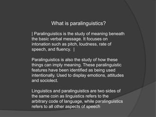 How do paralinguistics differ over the internet from | PPTX