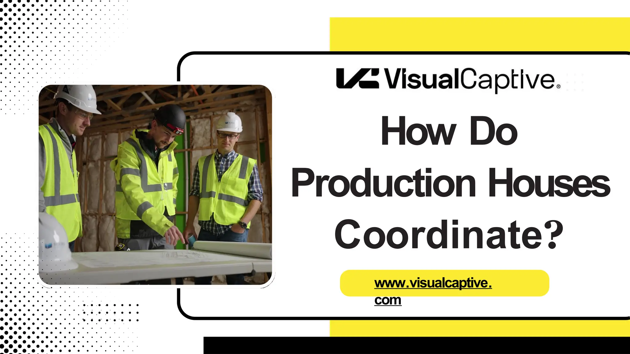 How Do Production Houses Coordinate.pptx