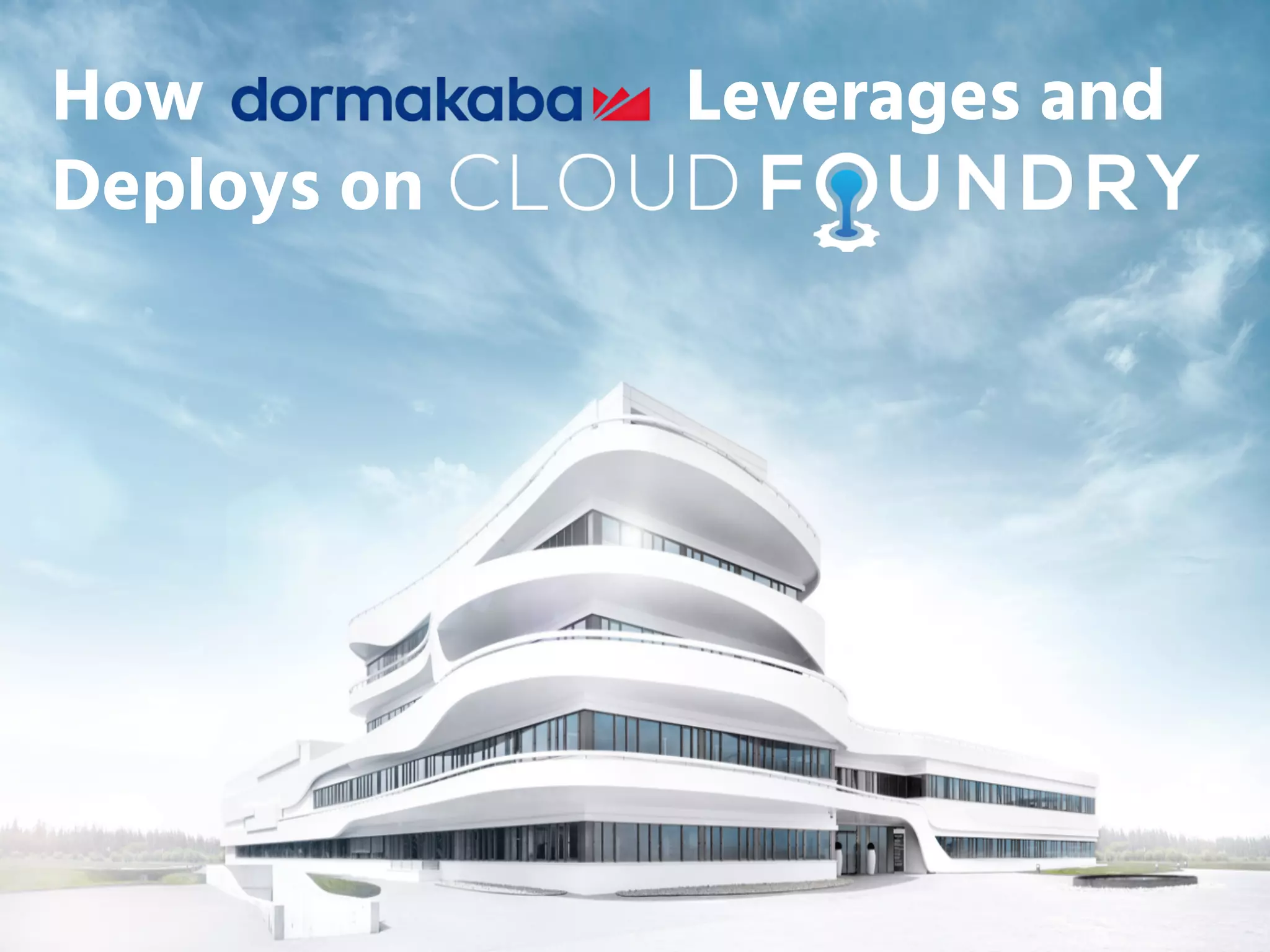 How dorma+kaba leverages and deploys on CloudFoundry - CloudFoundry Summit Europe 2016 | PPT