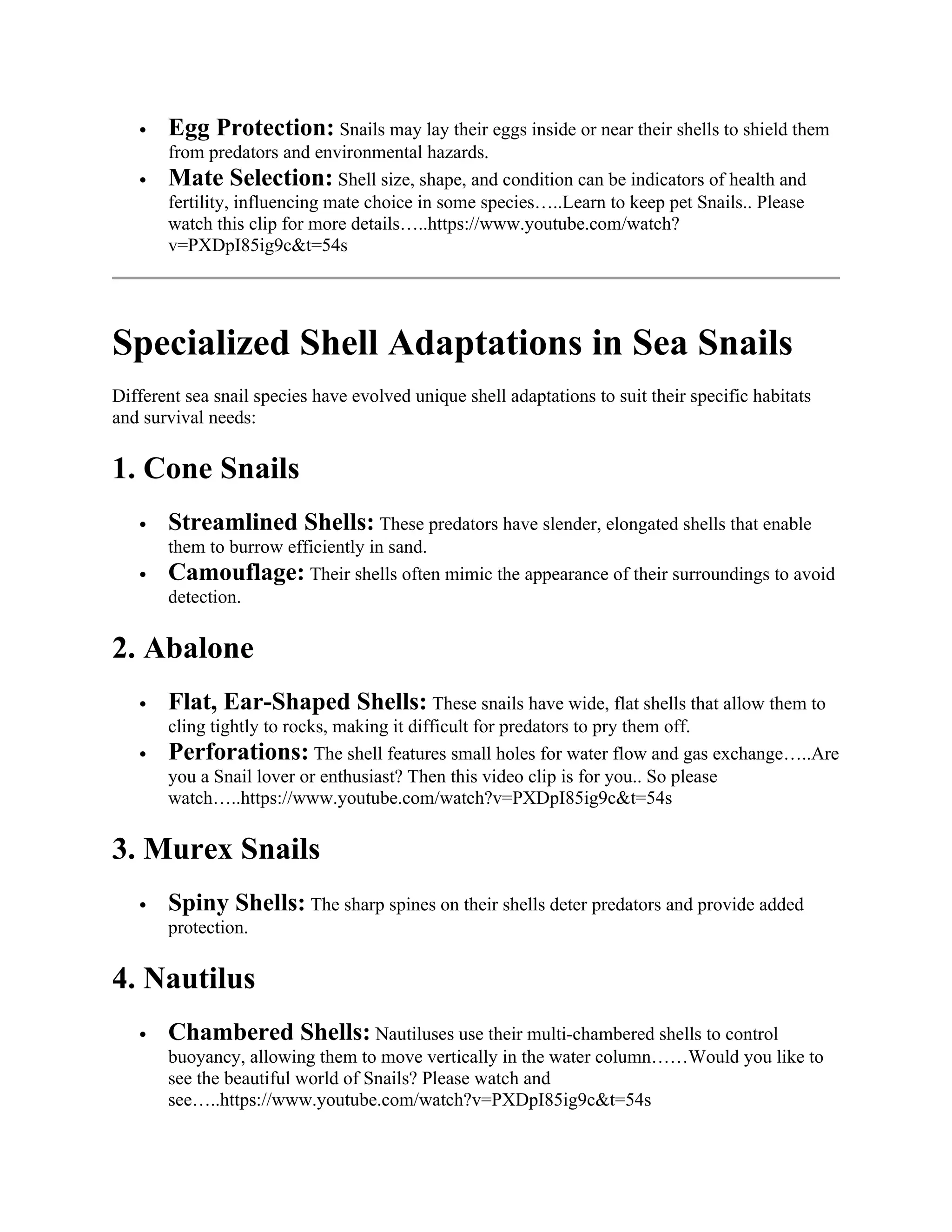 HOW DO SEA SNAILS USE THEIR SHELLS..ISIT FOR PROTECTION FROM PREDATORS ...
