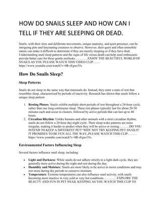 HOW DO SNAILS SLEEP AND HOW CAN I TELL IF THEY ARE SLEEPING OR DEAD..docx