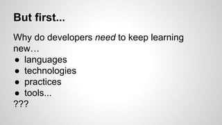 How do software developers learn new tricks | PPTX