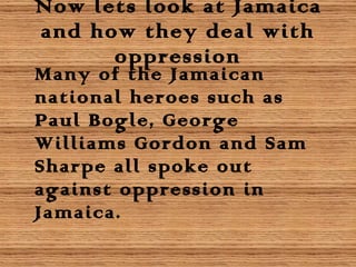How do the caribbean people respond to oppression | PPT