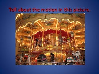 How do things move ppt (3) | PPT