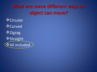 How do things move ppt (3) | PPT