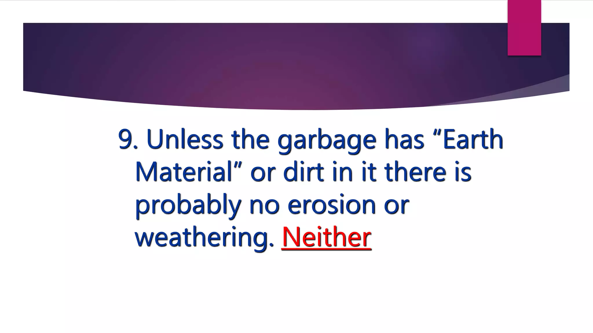 How do weathering and erosion shape the land 1 | PPTX