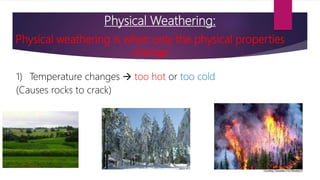 How do weathering and erosion shape the land 1 | PPTX | Geology | Science