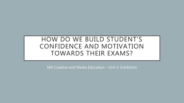 How do we build student’s confidence and motivation | PPT