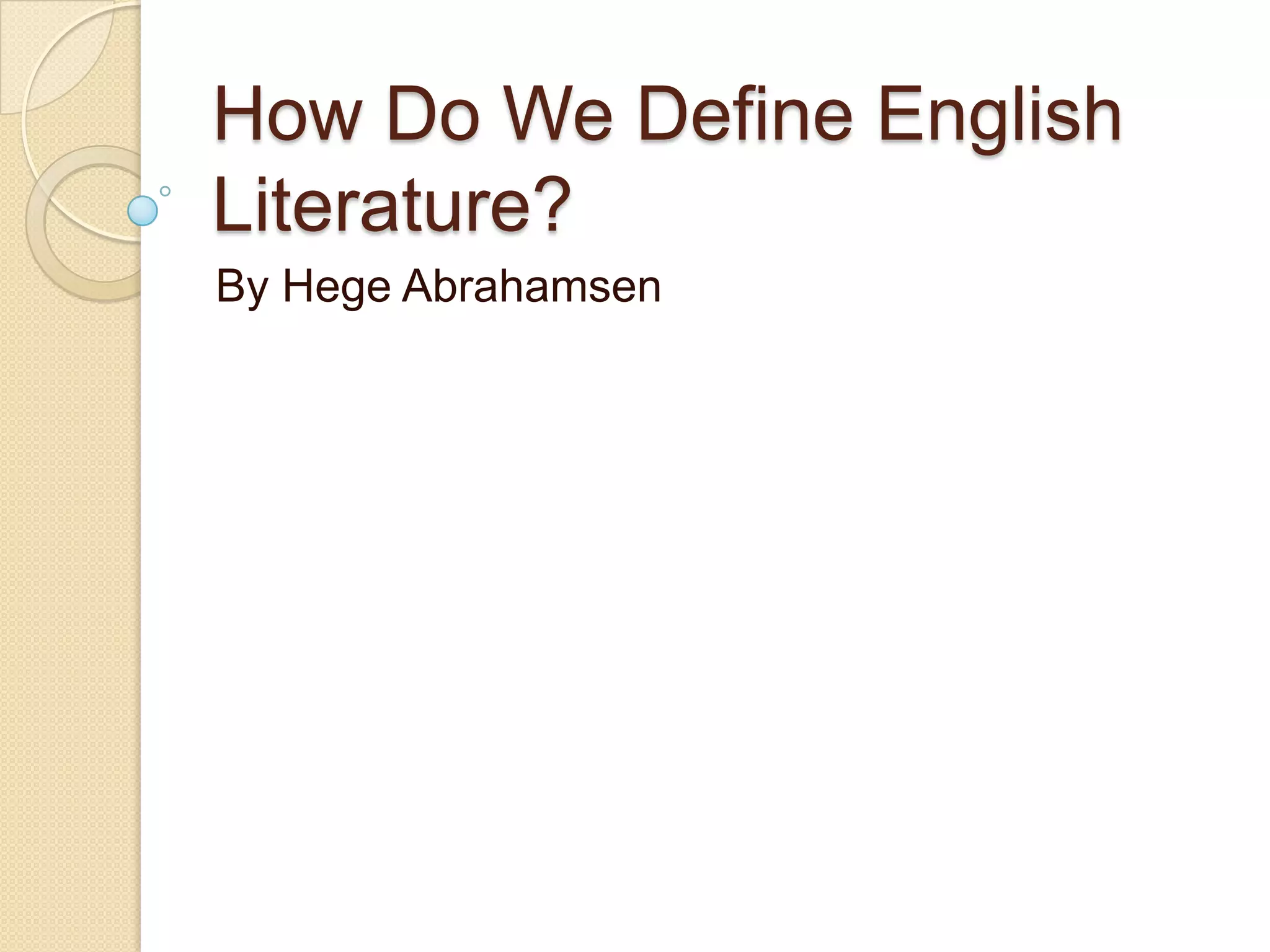 How Do We Define English Literature? | PPTX | Education