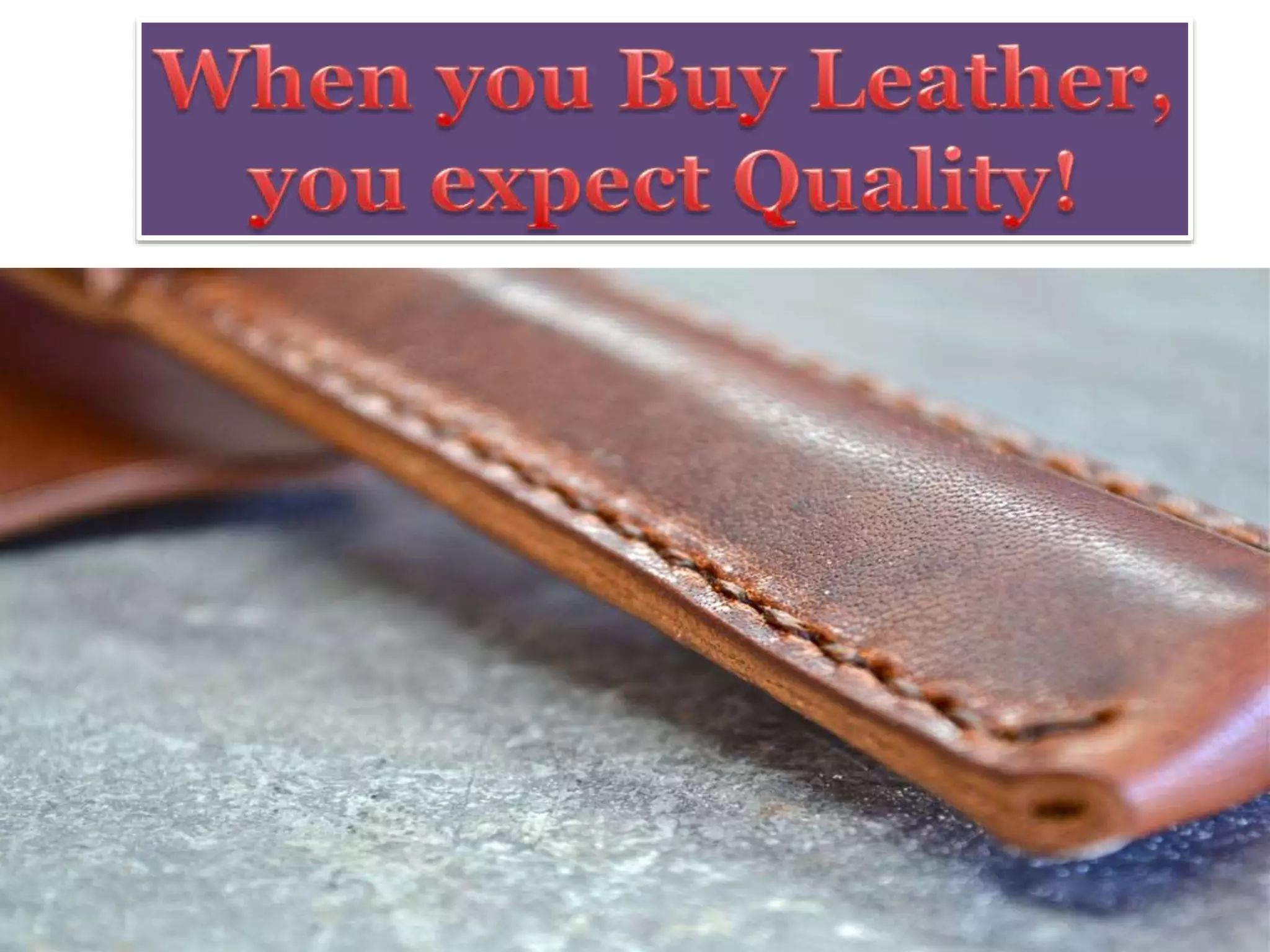 How do we know quality leather | PPTX