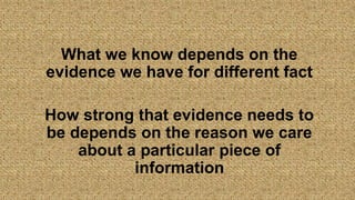 HOW DO WE KNOW THINGS GLOBAL PERSPECTIVES | PPTX