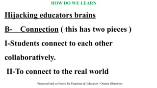 How do we learn ? | PPT