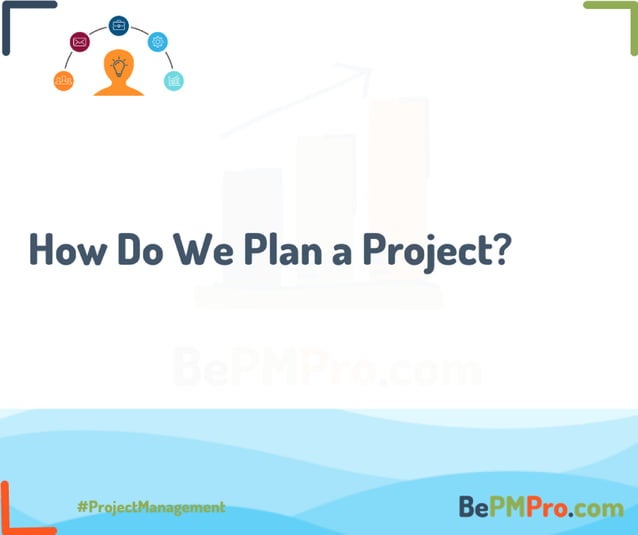How do we plan a project | PPT