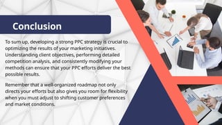 How do you create a roadmap for your PPC clients | PPT