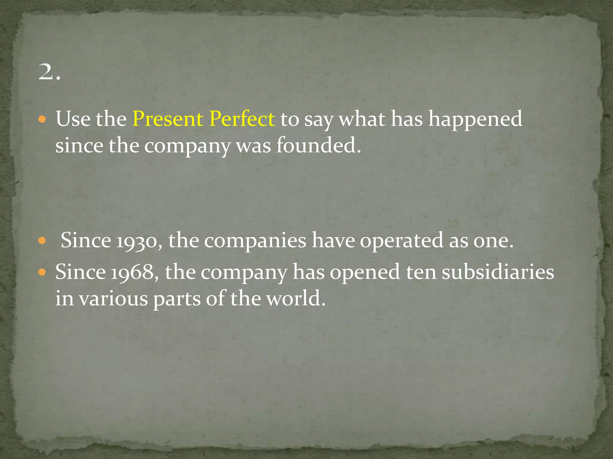 How do you describe the history of a company? | PPT