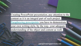 Professional Way to Paraphrasing: How Do You Paraphrase? | PPTX