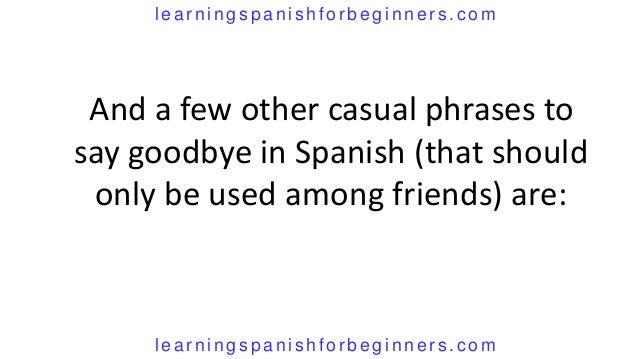 How Do You Say Bye In Spanish how-do-you-say-bye-in-spanish
