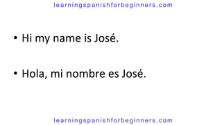 How do you say my name in Spanish | PPTX